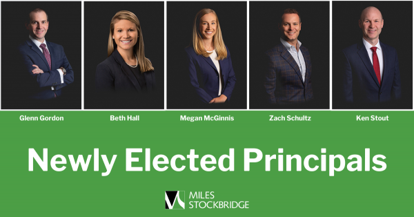 Miles & Stockbridge Elects Glenn Gordon, Elisabeth Hall, Megan McGinnis ...