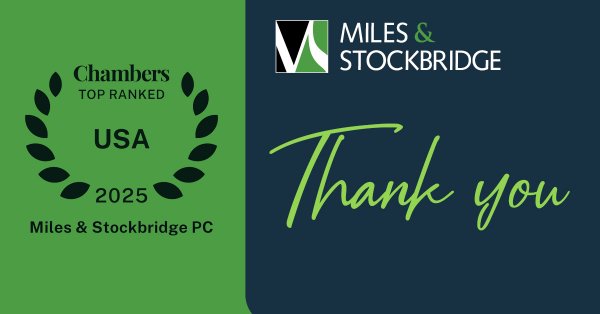Chambers USA Recognizes Miles & Stockbridge Lawyers and Practices as ...
