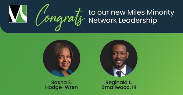 Sasha Hodge-Wren and Reginald Smallwood to Lead Miles Minority Network